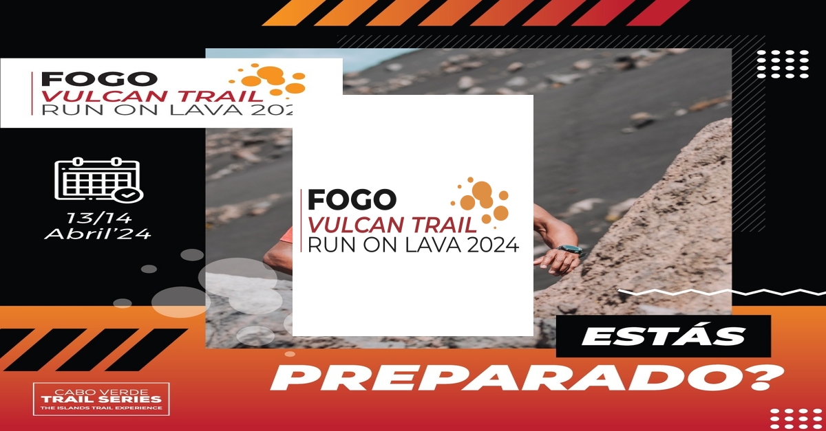 FOGO VULCAN TRAIL 2024 › STOP and GO