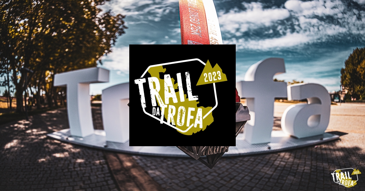 TRAIL DA TROFA 2023 › STOP and GO