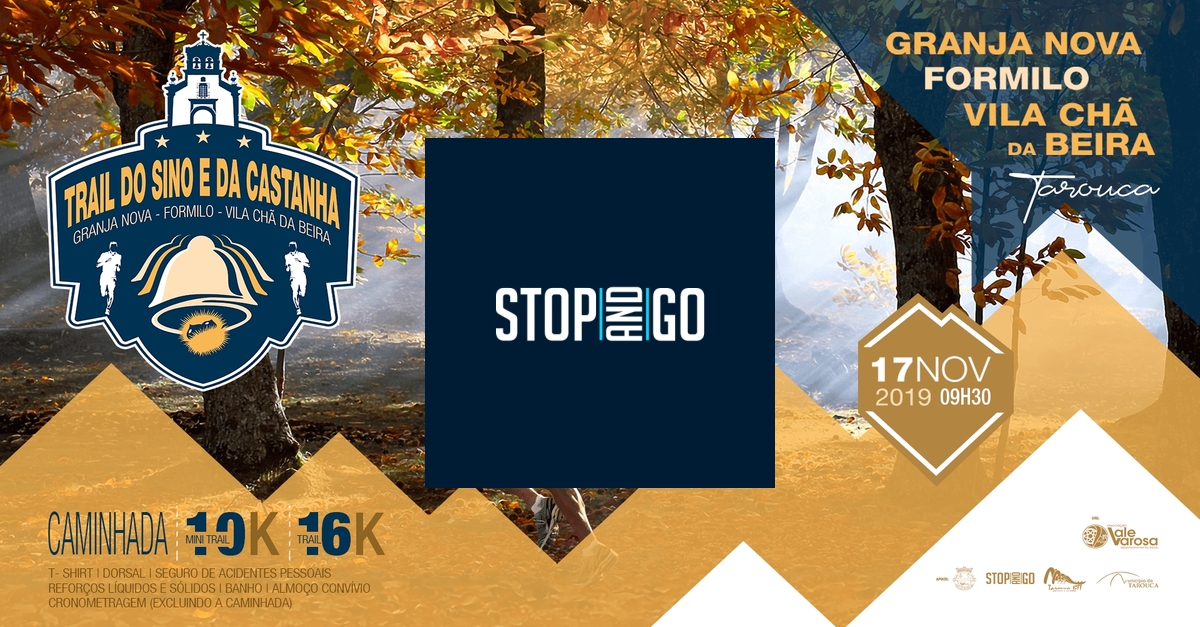 Trail do Sino e da Castanha 2019 › STOP and GO